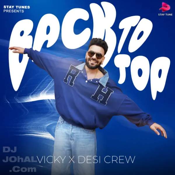 Back To Top by Vicky | Songs Download & Play - NowSongs.com