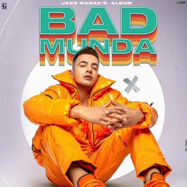 Bad Munda by Jass Manak | Songs Download & Play - NowSongs.com