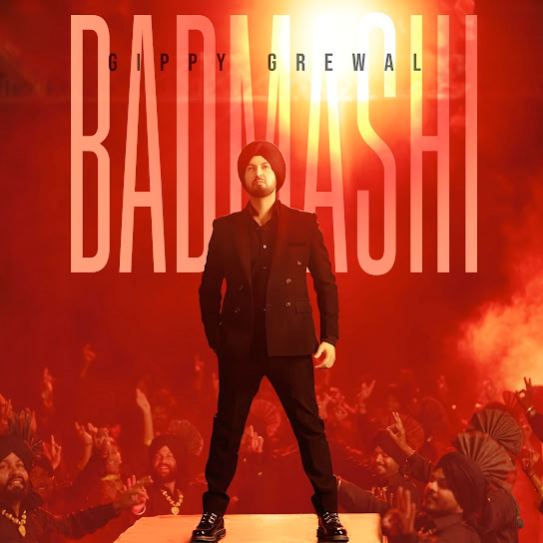 Badmashi by Gippy Grewal | Songs Download & Play - NowSongs.com